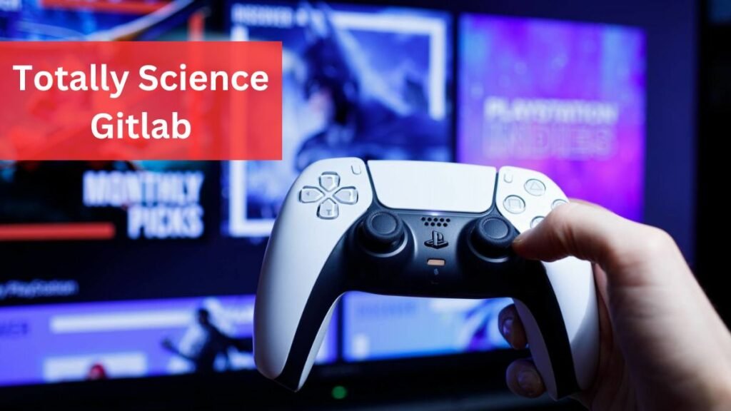 Totally Science Gitlab – The World Of Unblocked Gaming!
